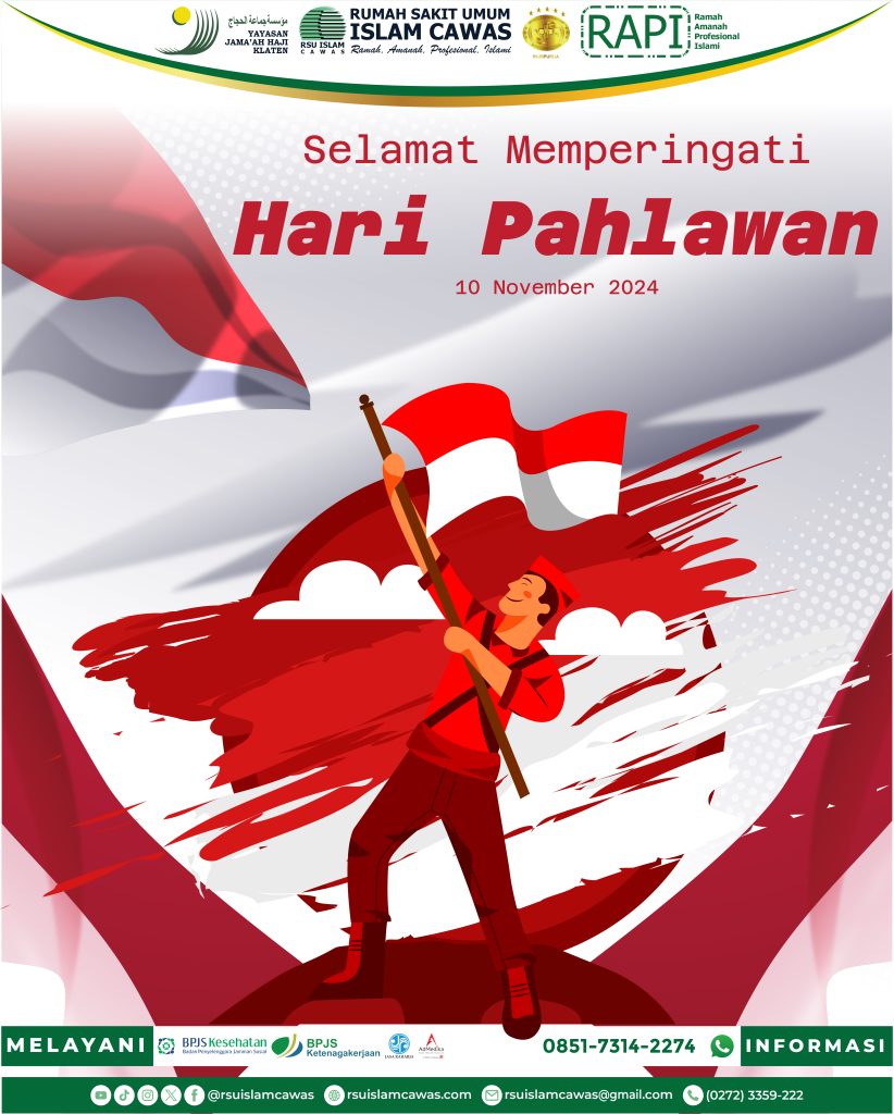Selamat Hari Pahlawan! Mari kita teruskan perjuangan mereka dengan ...