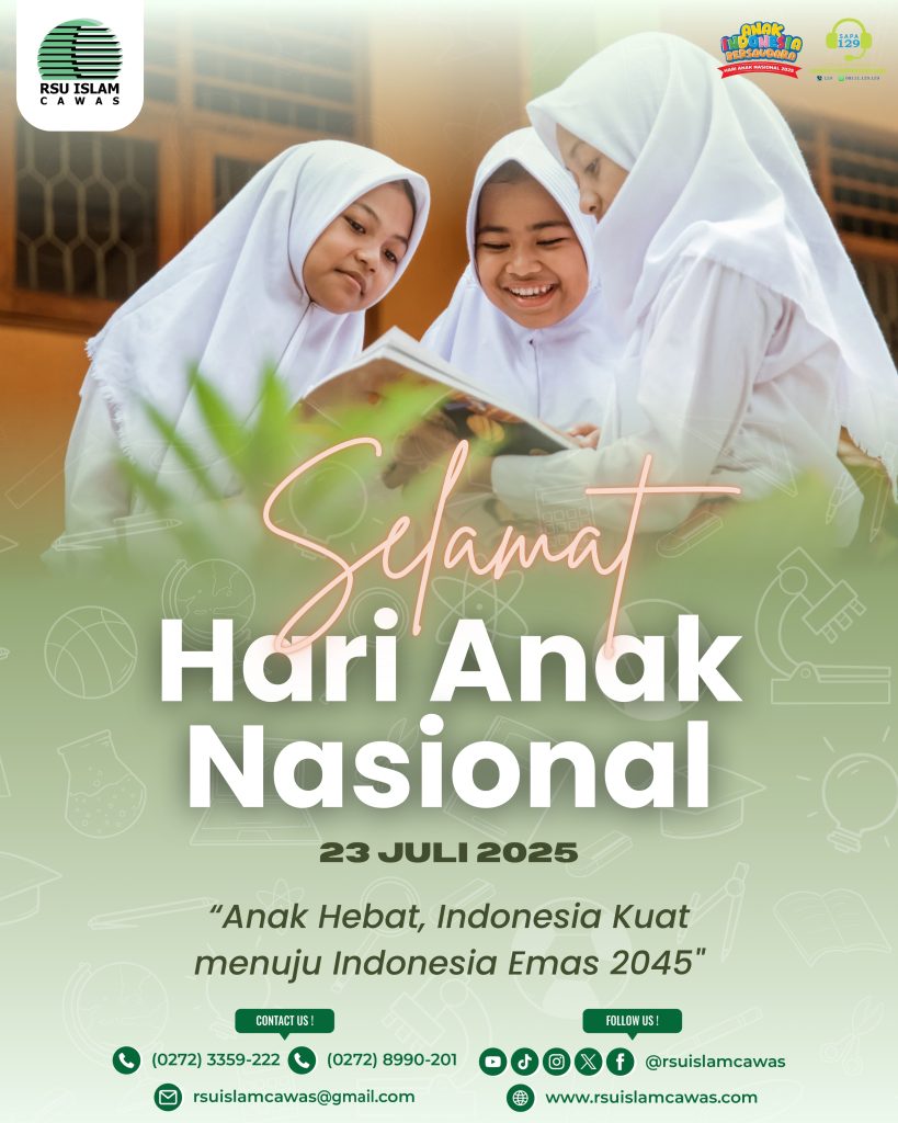📣 Selamat Hari Anak Nasional – 23 Juli 2025 – RSU ISLAM CAWAS
